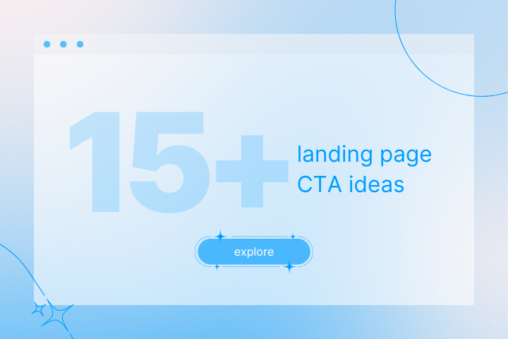 15+ Landing Page CTA Ideas