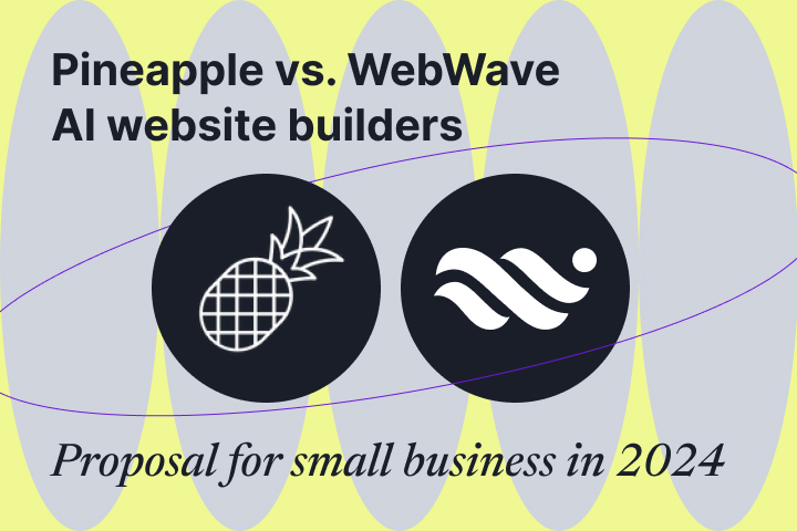 Pineapple vs. WebWave AI Website Builders — Proposal for Small Business ...