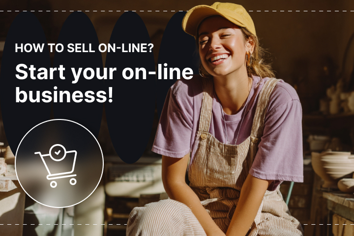 How to Sell Online? Start Your Online Business!